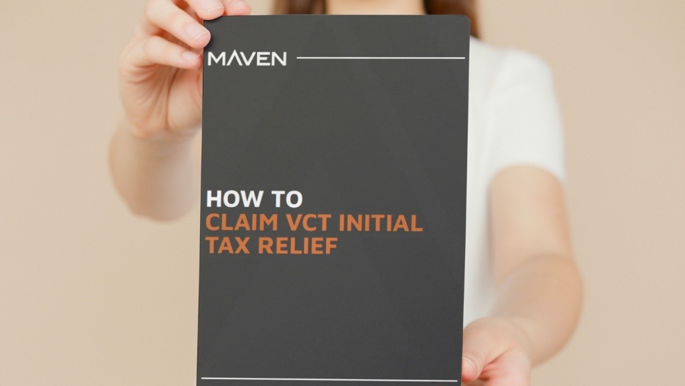 How to claim VCT tax relief | Venture Capital Trusts | Maven